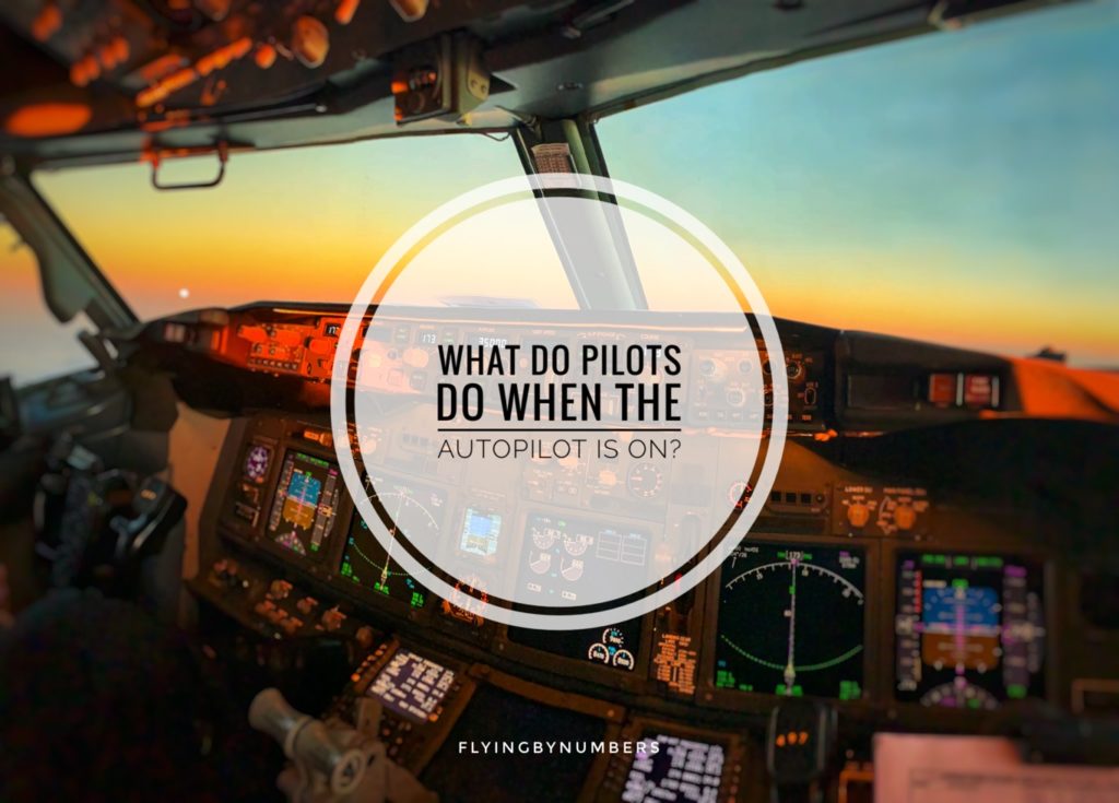 5 surprising things pilots do when the autopilot is on ...