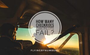 How many check-rides can you fail? | flyingbynumbers.com